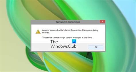 An Error Occurred While Internet Connection Sharing Was Being Enabled