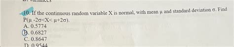 Solved If The Continuous Random Variable X ﻿is Normal With
