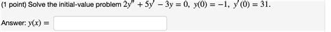 solved solve the initial value problem 2y 5y 3y 0