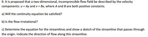 Solved It Is Proposed That A Two Dimensional Incompressible Chegg