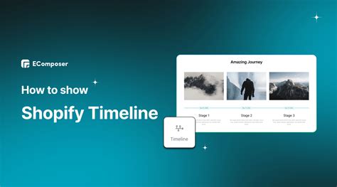 How To Create Shopify Timeline For Online Stores Free Ecomposer