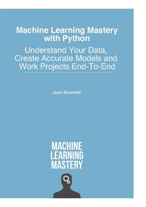 Learning Pdf 89402 Machine Learning Mastery With Python By Jason Brownlee Pdf Free Download
