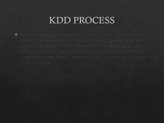 kddprocess-[1].pptx DAta Mining Seminar KDD process | PPTX | Databases | Computer Software and ...