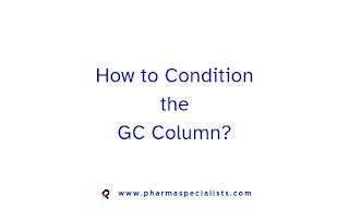 How To Condition The GC Column