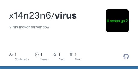 Github X14n23n6virus Virus Maker For Window