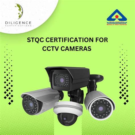 Mandatory Stqc Certification For Cctv Cameras Explained