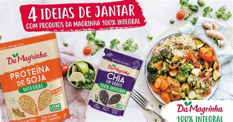 Ideias De Jantar Com Produtos Da Magrinha Integral Da Magrinha Integral