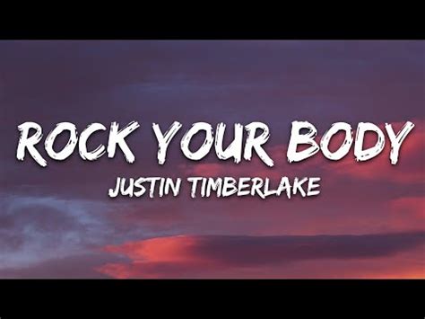 Justin Timberlake Rock Your Body Lyrics Meaning Videos