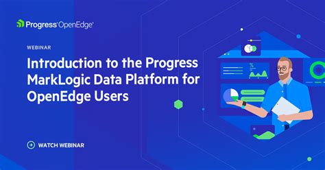 Unlock Openedge Data With The Progress Marklogic Data Platform Webinars