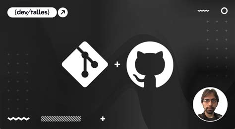 GIT GitHub Todo Un Sistema De Control De Versiones De Cero