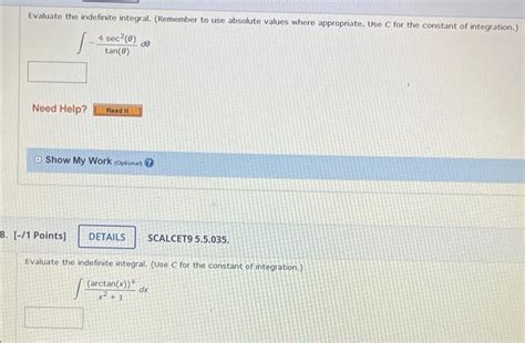Solved Evaluate The Indefinite Integral Remember To Use