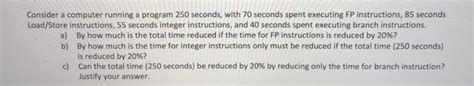 Solved Consider A Computer Running A Program 250 Seconds
