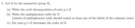 Solved 5 Let G Be The Symmetric Group S3 A Write The