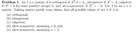 Solved An N Times N Matrix A Is Orthogonal If At A In