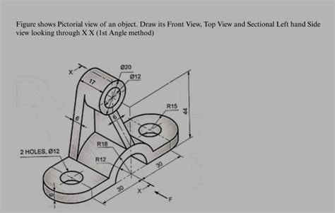Figure Shows Pictorial View Of An Object Draw Its Front View Top View A