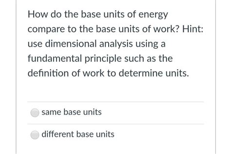 Solved How Do The Base Units Of Energy Compare To The Base Chegg Com