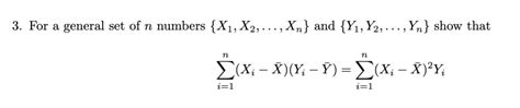 Solved For A General Set Of N Numbers X X Xn And Chegg Com