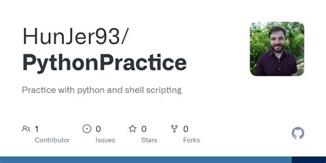 github hunjer93 pythonpractice practice with python and shell scripting