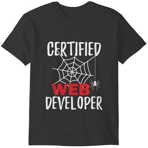 Certified Web Developer Halloween Dev Team Easy Co T Shirts Sold By Herman Scheer Sku 3625872