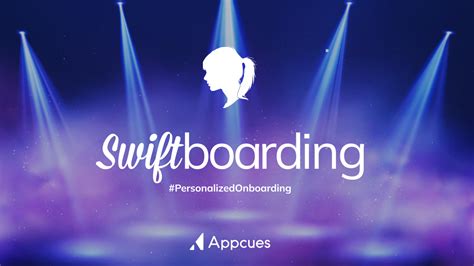 Swiftboarding The Case For Personalizing Onboarding Flows Based On