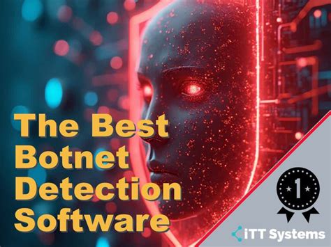 7 Best Botnet Detection Tools For 2024 With Free Trials