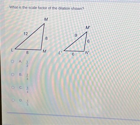 [solved] what is the scale factor of the dilation shown w