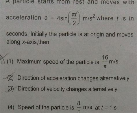 [answered] A Particle Starts From Rest And Moves With Acceleration A