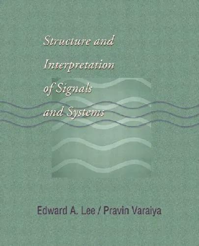 Structure And Interpretation Of Signals And Systems Download Pdf
