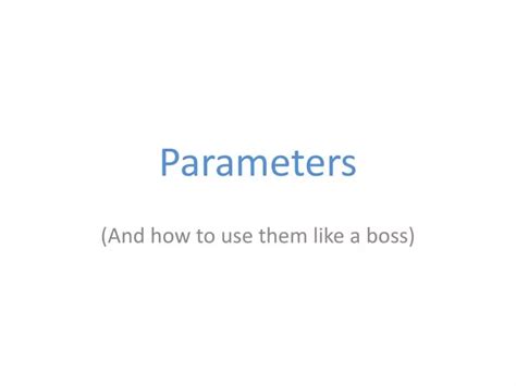 PPT Parameters PowerPoint Presentation Free Download ID