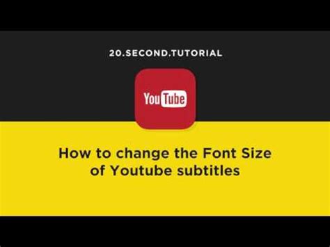 Change The Font Size Of YouTube Subtitles YouTube Tutorial YouTube
