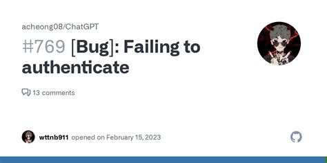 Bug Failing To Authenticate · Issue 769 · Acheong08chatgpt · Github