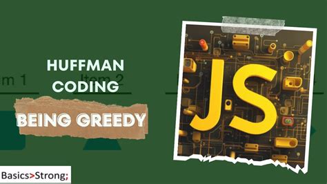 How To Implement Huffman Coding In Javascript Efficient Data Compression Tutorial Youtube