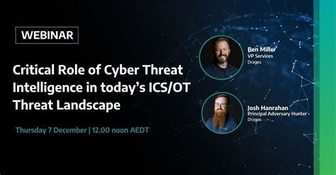 How To Use Ics Ot Threat Intelligence For Ot It Cybersecurity Dragos Inc Posted On The Topic
