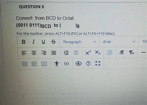 Solved Question 5 Convert From Bcd To Octal 0011 0111 Bcd