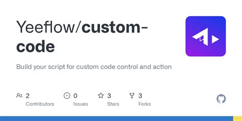 Github Yeeflowcustom Code Build Your Script For Custom Code Control And Action