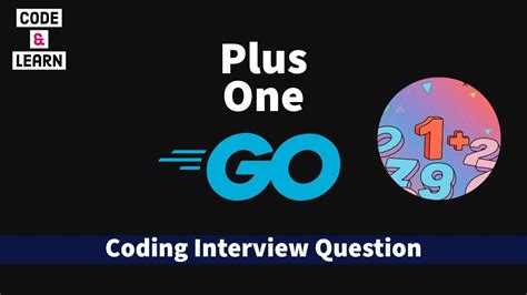 Plus One Coding Interview Question Arrays Youtube