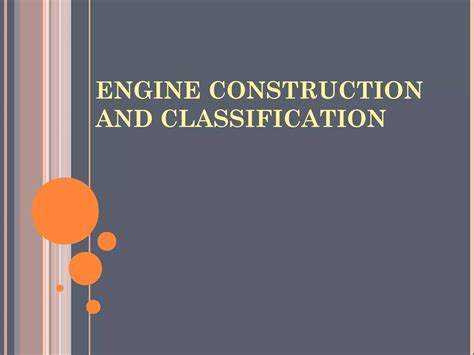 Engine Classificationcomponents And Fuels Ppt Engine Classificationcomponents And Fuels Ppt