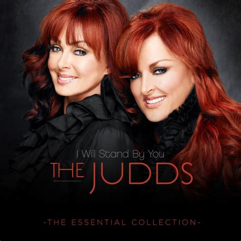 ‎i Will Stand By You The Essential Collection Album By The Judds