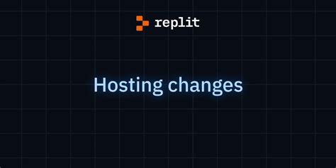 Replit Changes To Hosting On Replit
