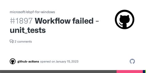 Workflow Failed Unittests · Issue 1897 · Microsoftebpf For Windows