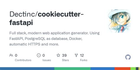 GitHub Dectinc Cookiecutter Fastapi Full Stack Modern Web Application Generator Using
