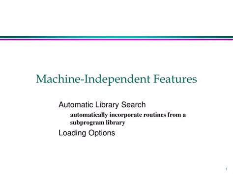 Ppt Machine Independent Features Powerpoint Presentation Free
