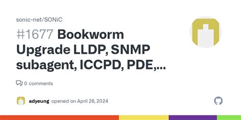 Bookworm Upgrade Lldp Snmp Subagent Iccpd Pde Nat Frr · Issue