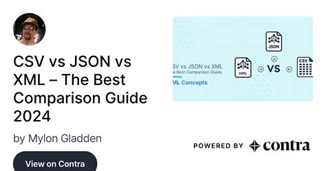 csv vs json vs xml the best comparison guide 2024 by mylon gladden
