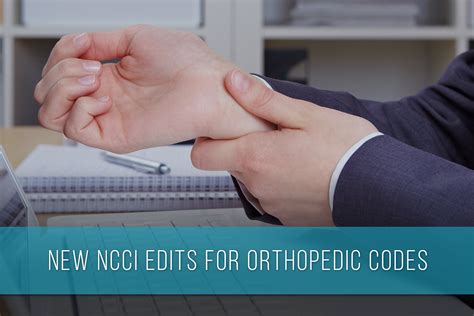 New Ncci Edits For Orthopedic Codes — Medco Consultants Inc