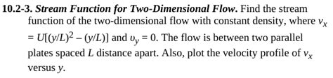 Solved Stream Function For Two Dimensional Flow Chegg