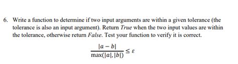 Solved 6 Write A Function To Determine If Two Input