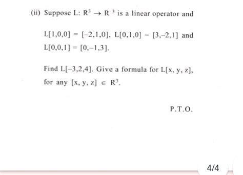 ii suppose l r3 r3 is a linear operator and l100 210 l010 3 21 and