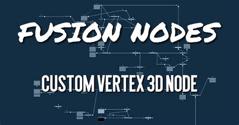 Custom Vertex 3d Node Jayaretv