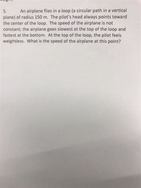 solved 5 an airplane flies in a loop a circular path in a